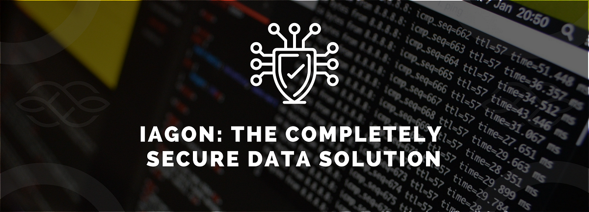 IAGON: The Completely Secure Data Solution | by Rose Marie Taylor ...