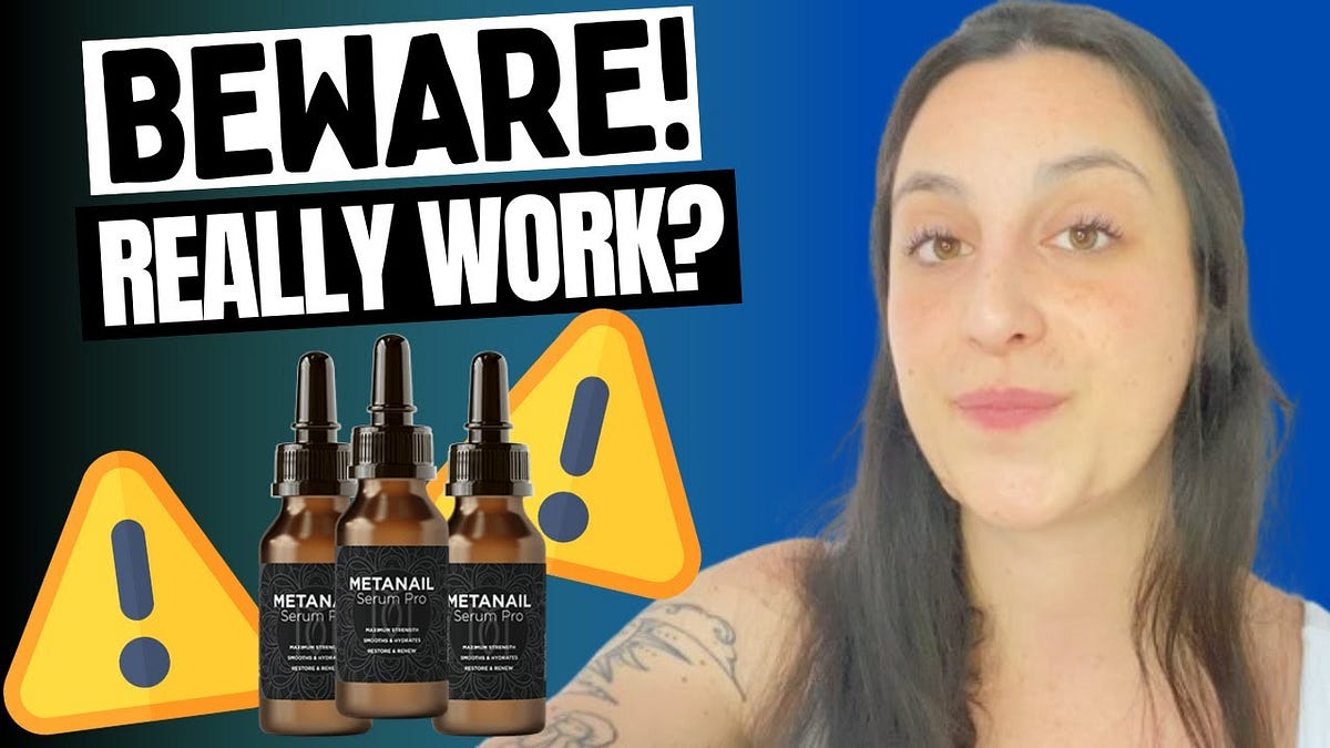 Metanail Complex Reviews: Discover the Truth About This Nail Health ...