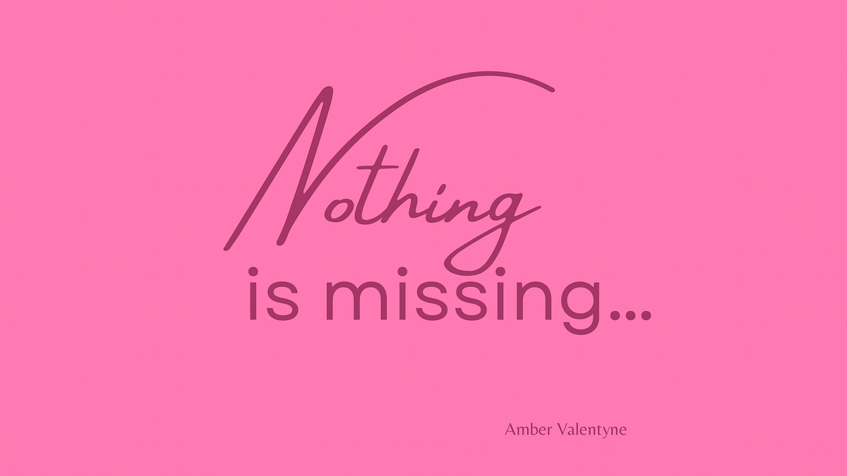 Nothing is missing…. When you are single, nobody likes you… | by Amber ...