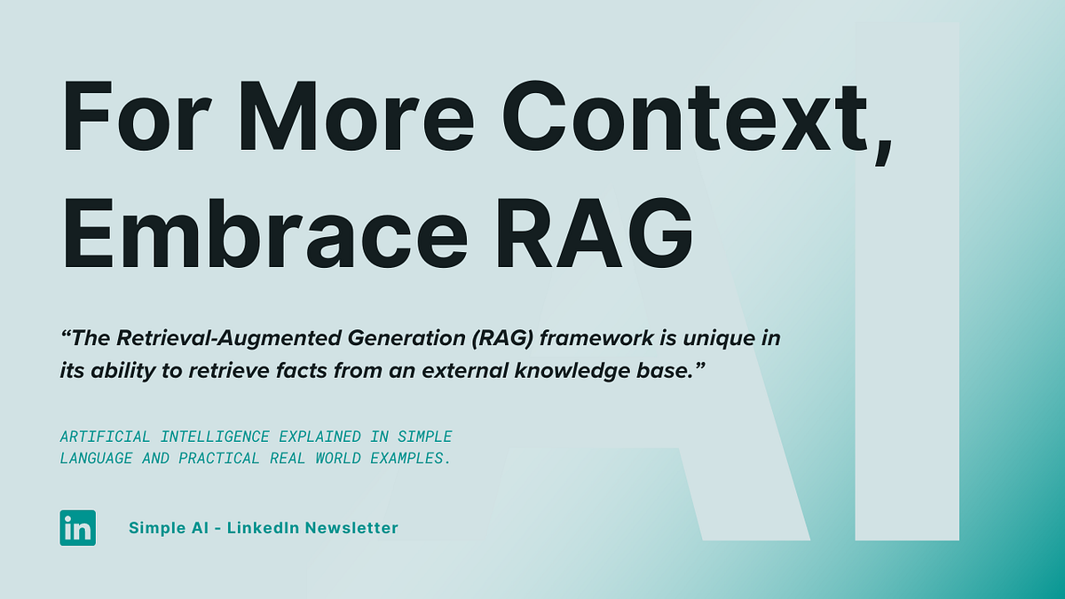 For More Context, Embrace RAG. Have you ever received an answer from ...