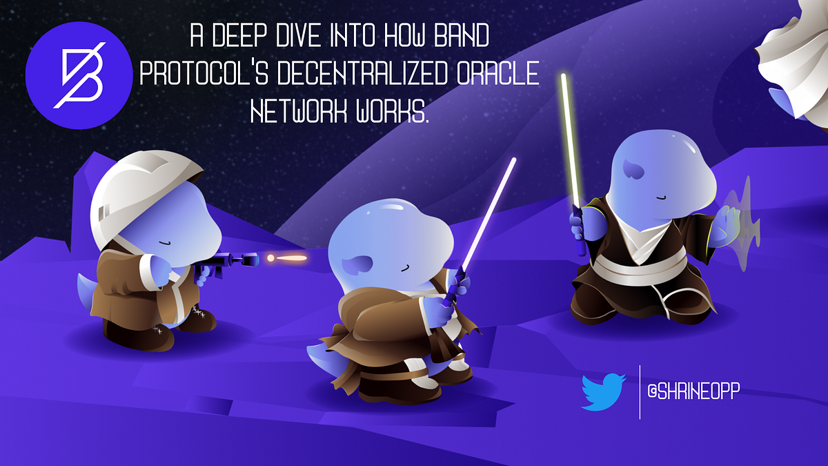 A deep dive into how Band Protocol’s decentralized oracle network works. | by Shrine | Medium