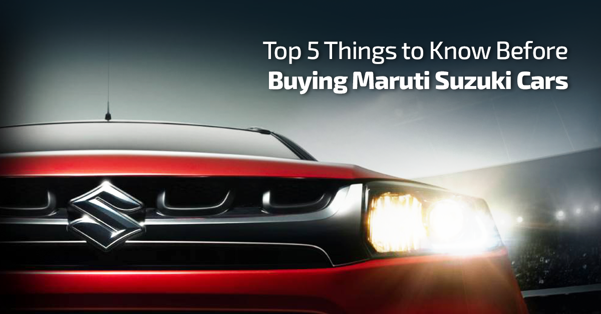 Maruti suzuki carsTop 5 Things to Know Before Buying Maruti Suzuki Cars ...