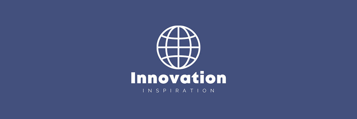 Innovation Inspiration — #1 | Inspiring Global Actionable Innovations
