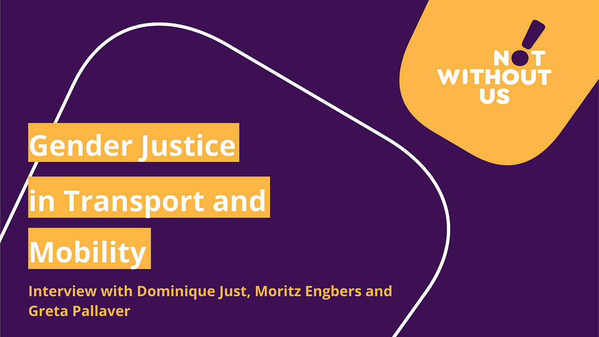 Gender justice in transport and mobility | by GenderCC - Women for ...