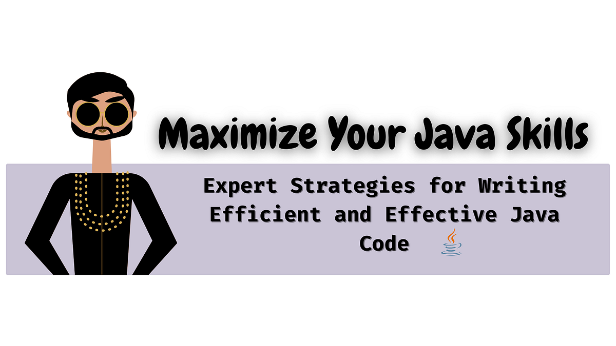 Maximize Your Java Skills: 10 Must-Know Tips and Techniques | by Lobash Khatri | Level Up Coding