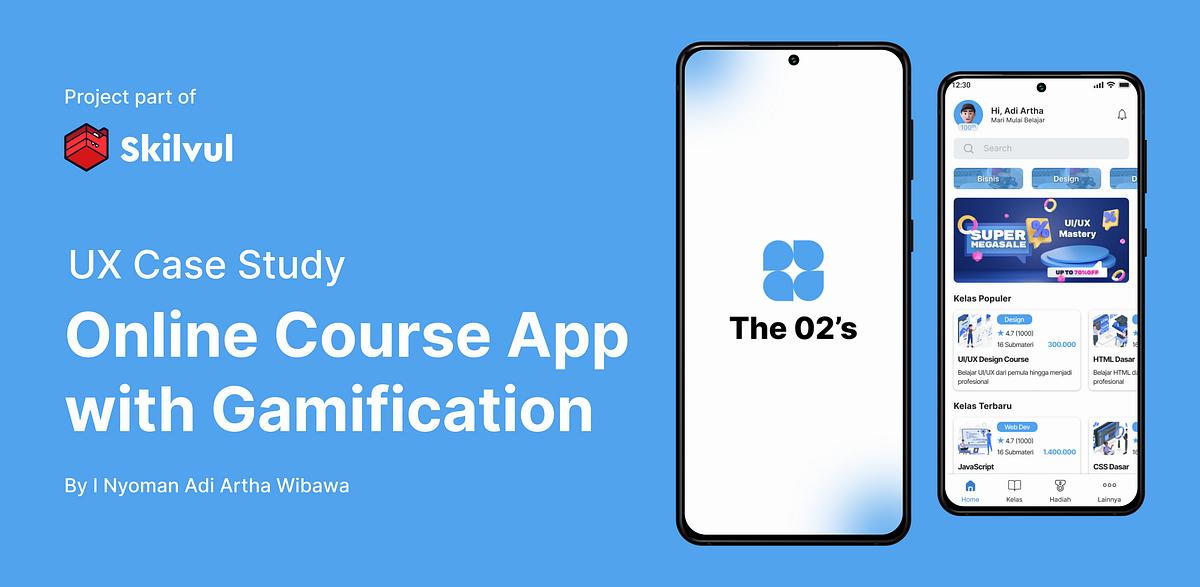 “The 02s” Online Course App with Gamification — UX Case Study | by I Nyoman Adi Artha Wibawa ...