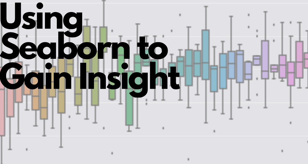Discovering Seaborn: Your Colorful Journey through Data Visualization ...