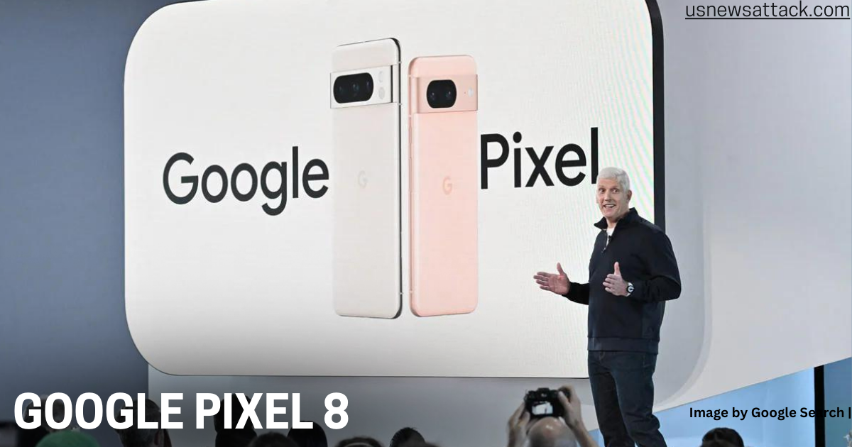 Google Pixel 8 vs Pixel 8 Pro| Your Perfect Choice? | by USNEWS ATTACK ...