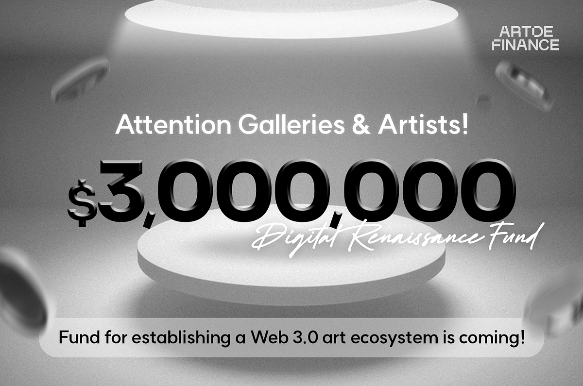 Introducing the Art de Finance’s Digital Renaissance Fund | by Art de ...