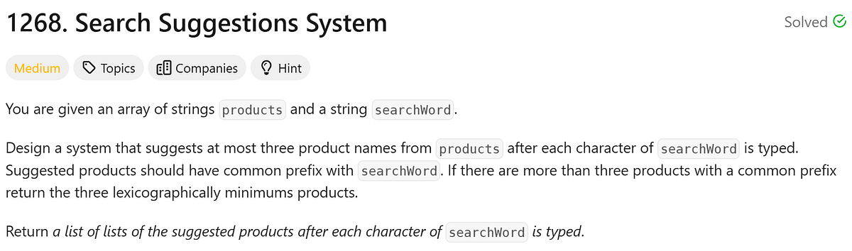 LeetCode Dairy (3) — Search Suggestions System - Felicity Li - Medium