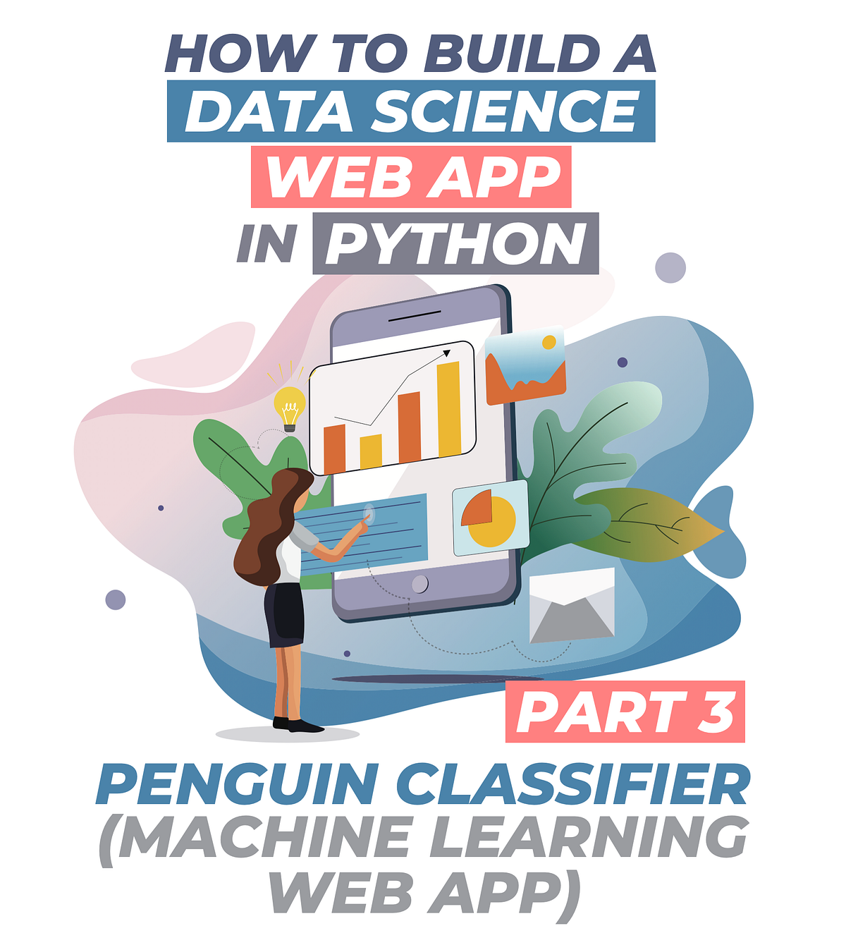 How to Build a Data Science Web App in Python (Penguin Classifier ...