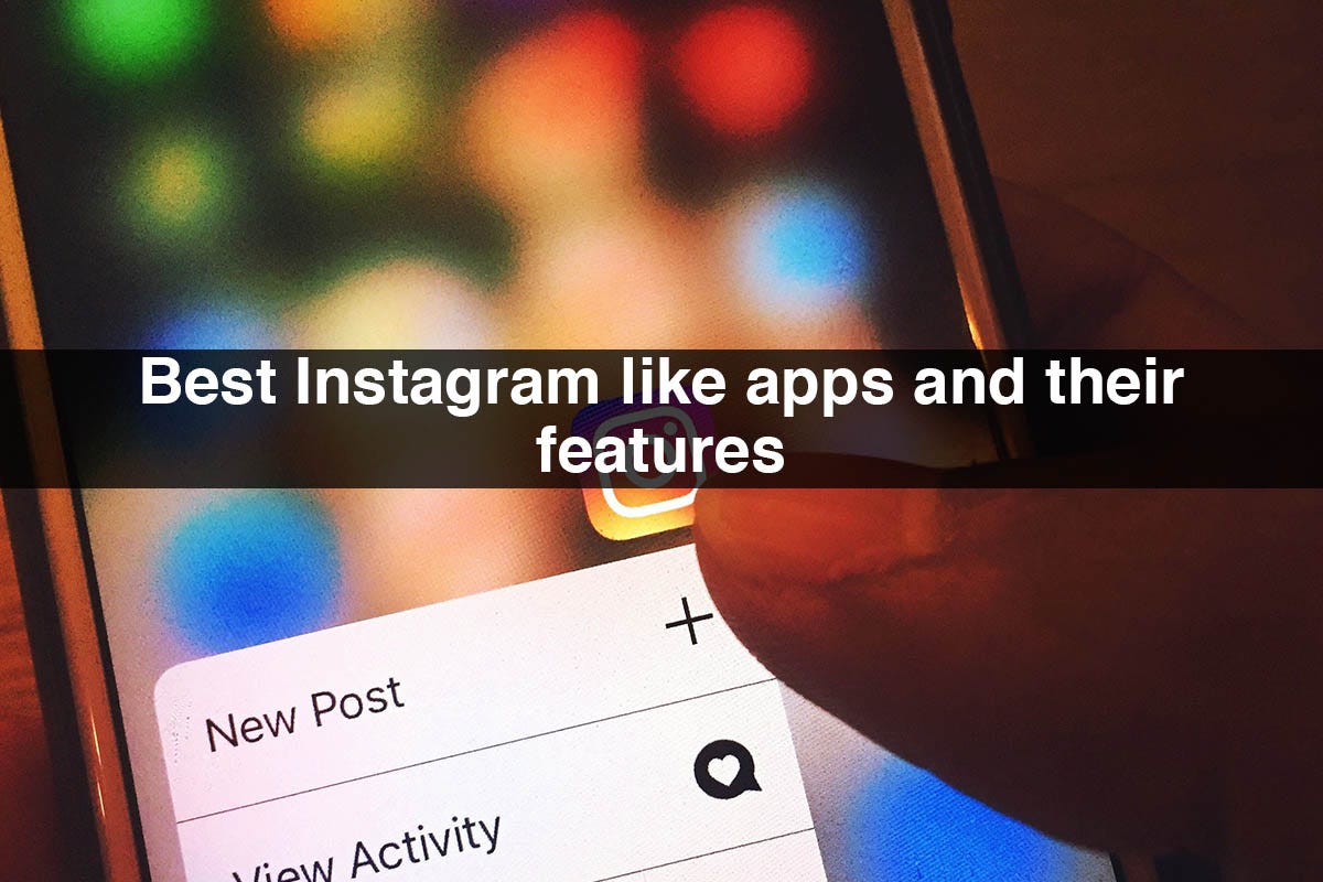 Best Instagram Like Apps And Their Features | by App Developers Near Me ...