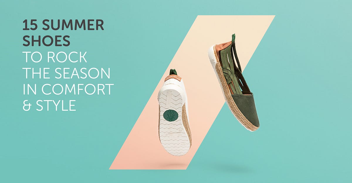 15 Summer Shoes to Rock the Season in Comfort and Style | by Overcube ...