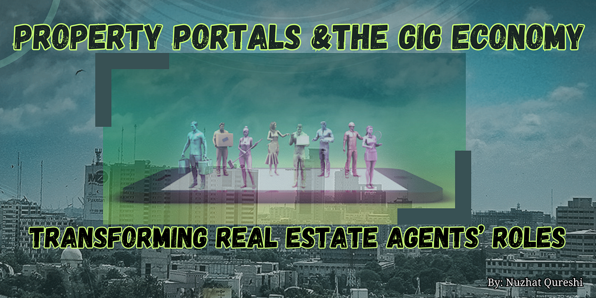Property Portals and the Gig Economy: Transforming Real Estate Agents ...