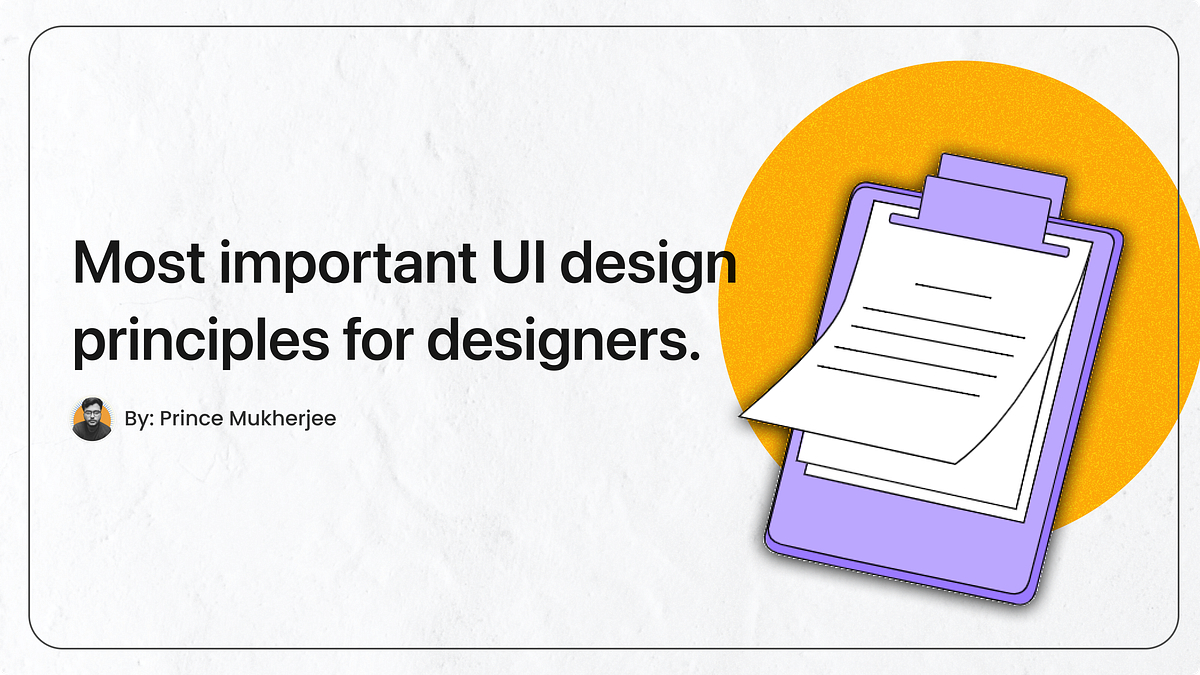 Most Important UI Design Principles Every Designer Must Know in 2025 ...