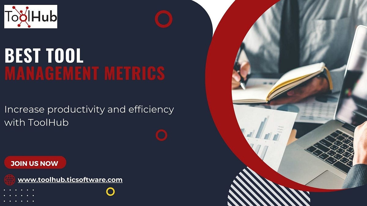 What to Look for in the Best Tool Management Metrics | by ToolHub | Medium
