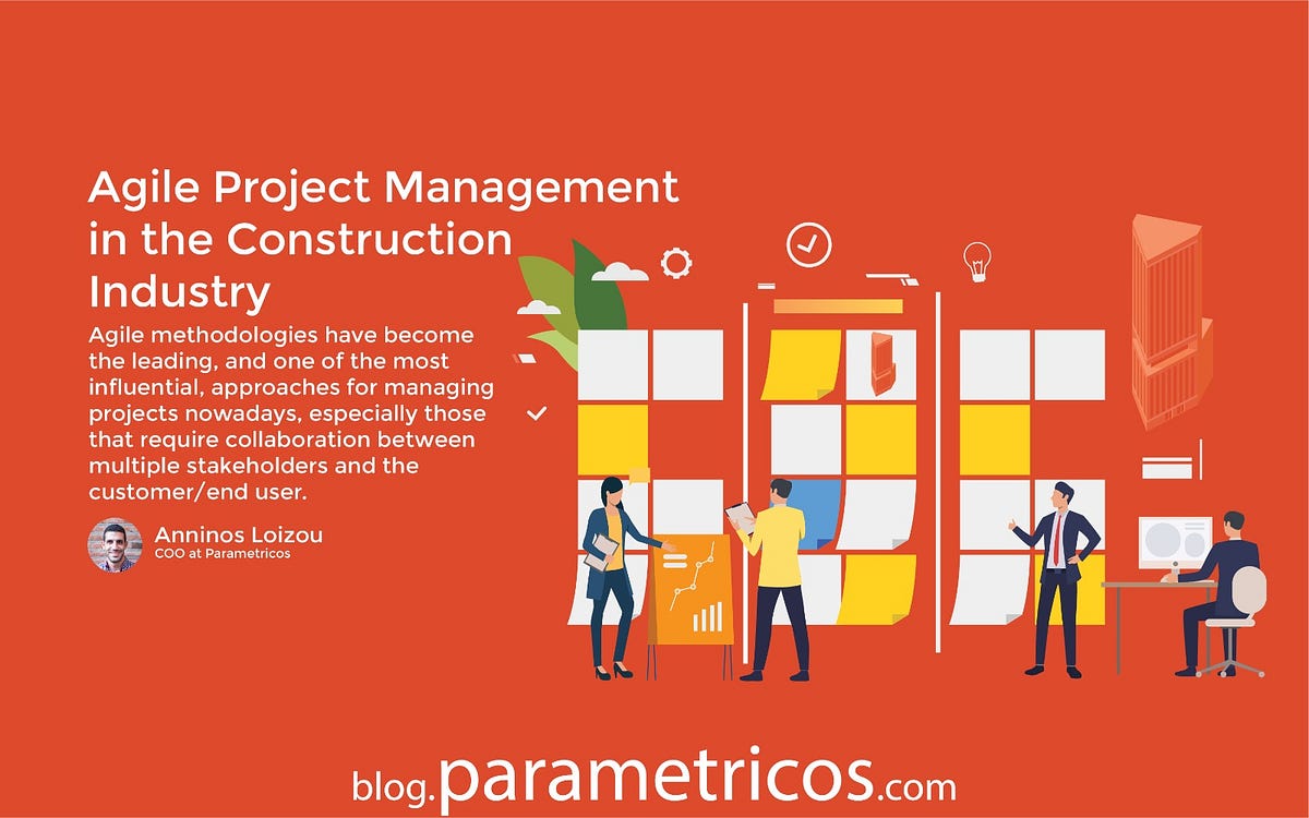 AGILE PROJECT MANAGEMENT IN THE CONSTRUCTION INDUSTRY | by Anninos ...