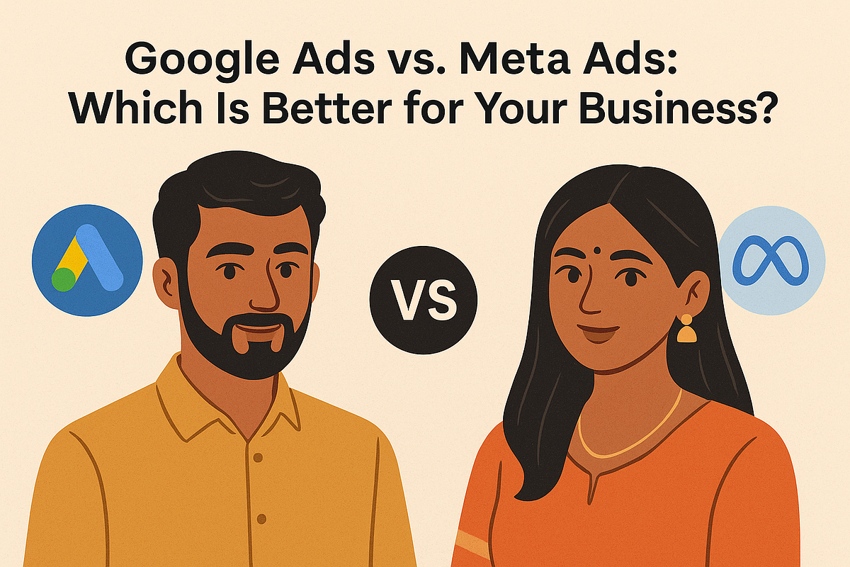 Google Ads vs Meta Ads: Which Is Better for Your Business? | by Rahul ...