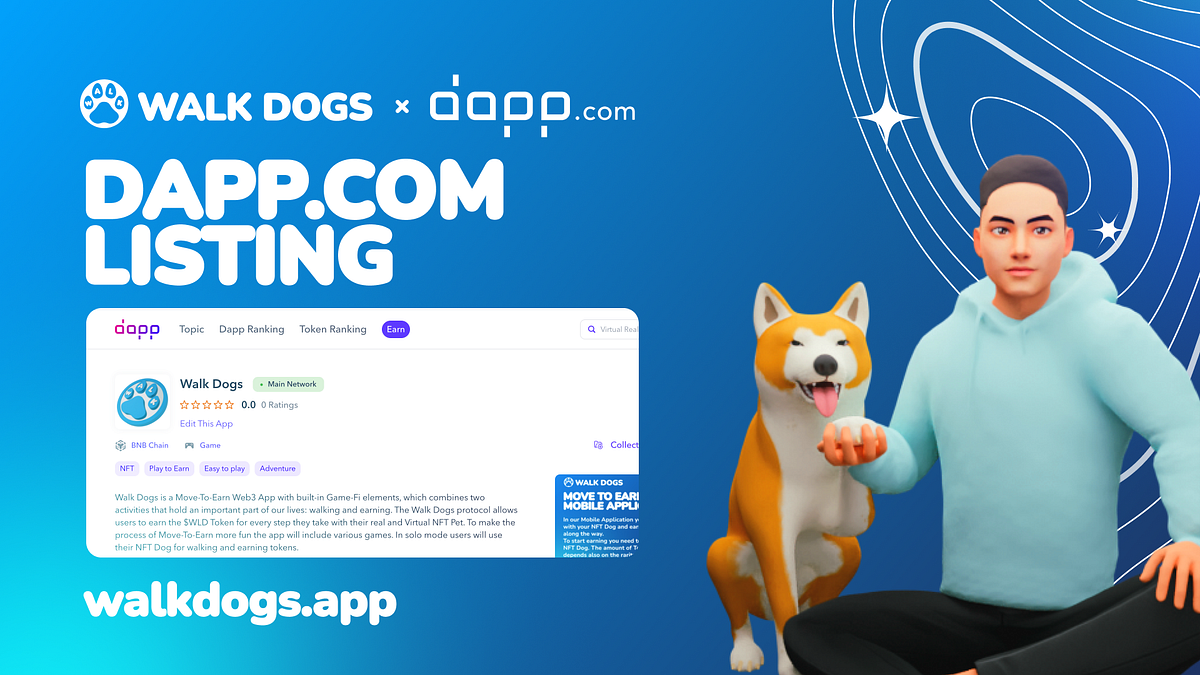 Walk Dogs is Listed on Dapp.com - Walk Dogs - Medium