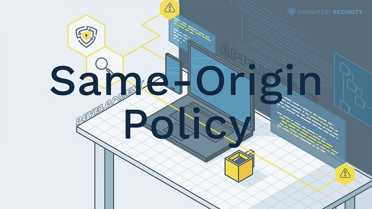 Basics of Same-Origin Policy | by Azad | by Ajmewal | Medium