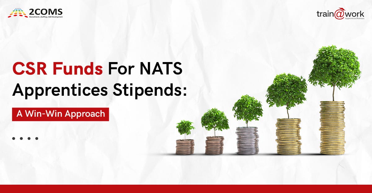 CSR Funds For NATS Apprentices Stipends: A Win-Win Approach | by ...
