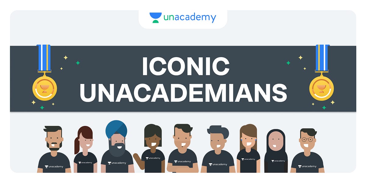 Presenting the Iconic Unacademians of 2019 | by Unacademy HQ ...