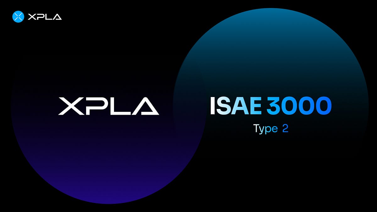 [ANN] XPLA Sentry Full Node System Received ISAE 3000 Type 2 Report | by XPLA | XPLA | Medium