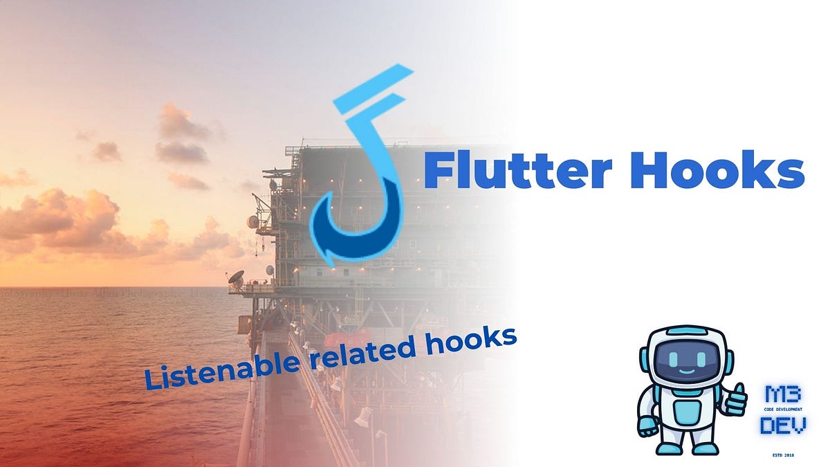 Exploring Listenable-Related Hooks in flutter_hooks Package”P.4” | by Mosab Youssef "Khaled Abd ...