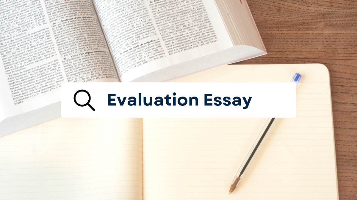 Definition And Examples Of Evaluation Essays