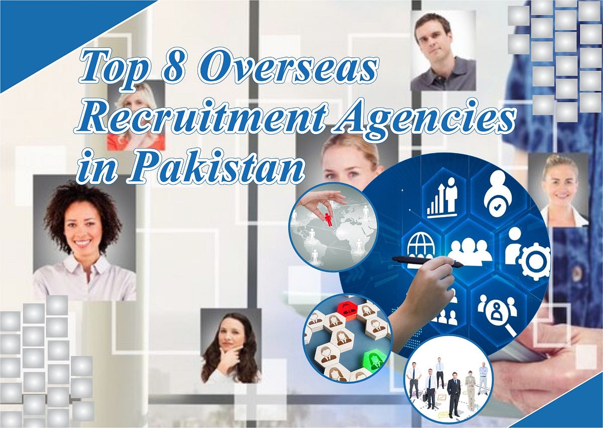 List of Top 8 Overseas Recruitment Agencies in Pakistan (Updated 2024 ...
