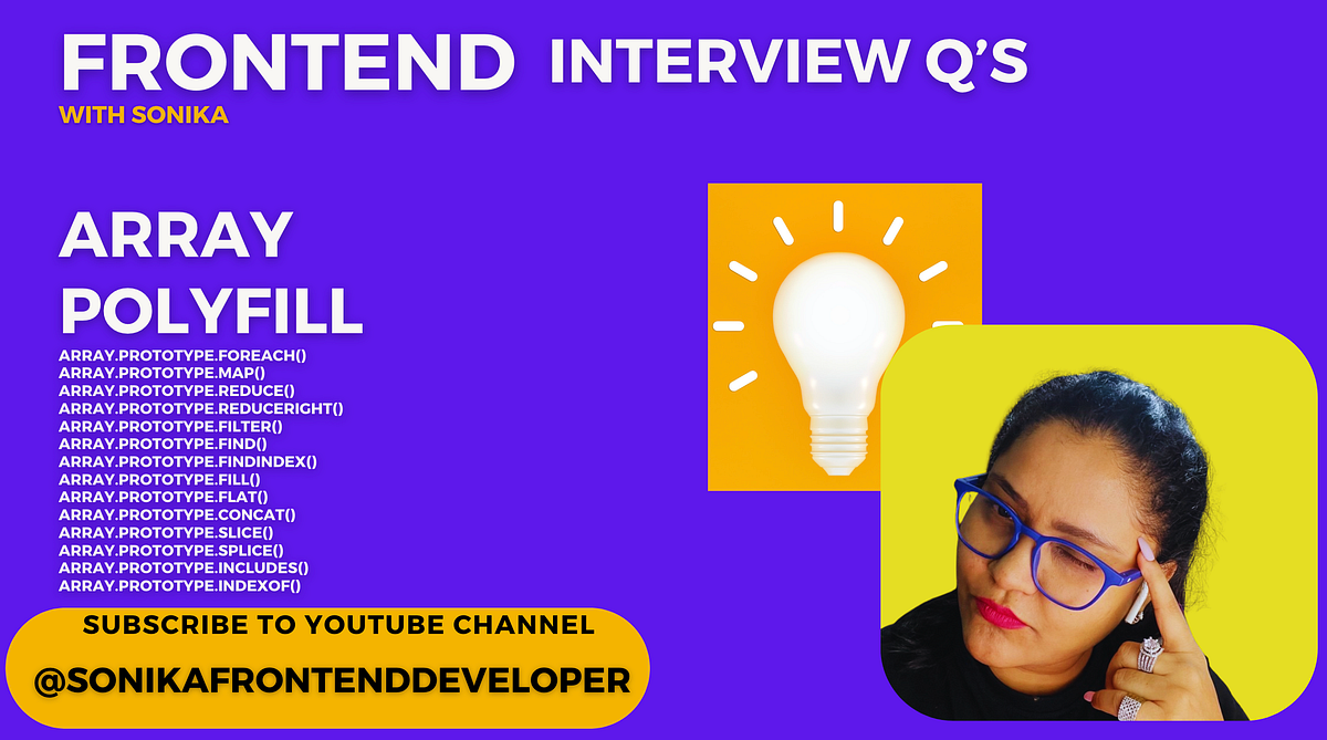 All about ARRAY POLYFILL | JavaScript Interview Question | by Sonika | @Walmart | Frontend ...