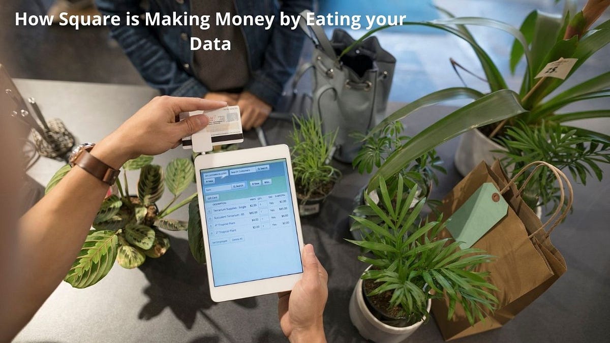 How Square is Making Money by Eating your Data | by henry smithsy | Medium