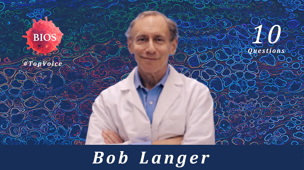 10 Questions w/ Bob Langer — Prof @ MIT & Serial Entrepreneur (40 ...