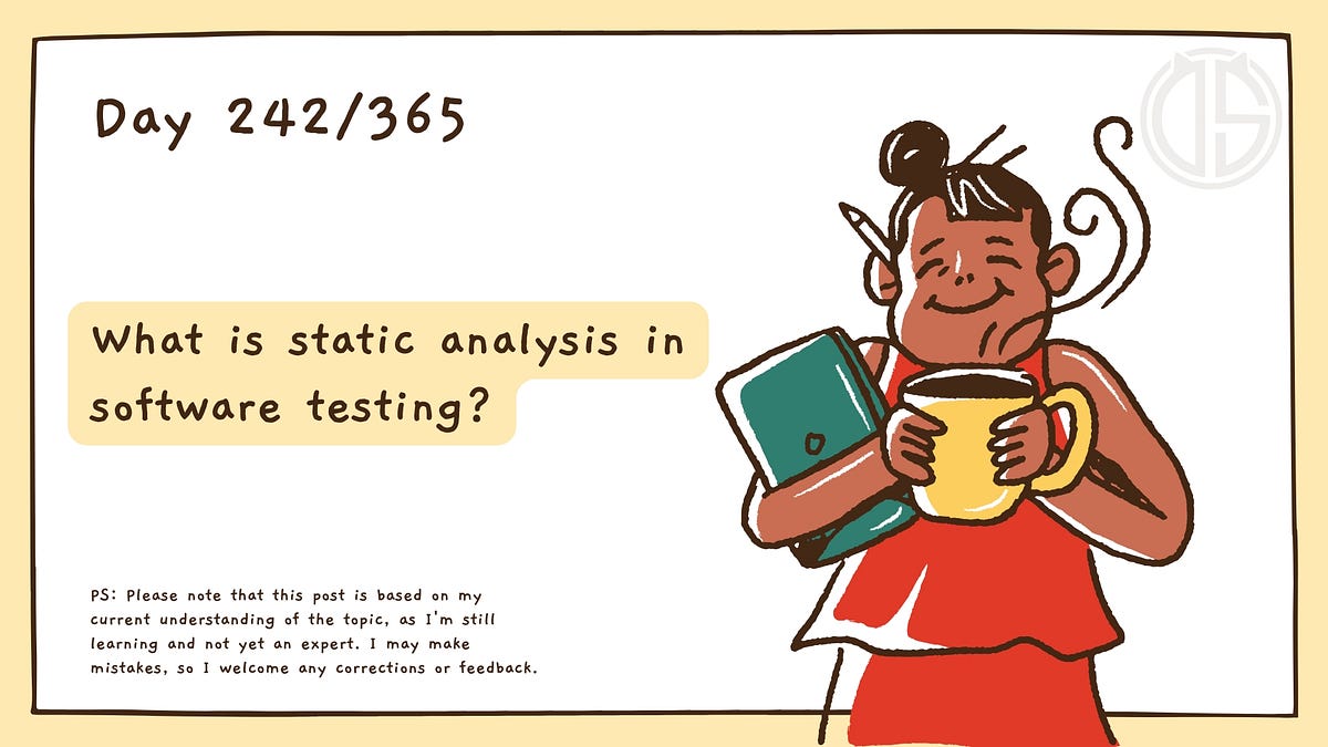 What is static analysis in software testing? | by Darshit Shah | Medium