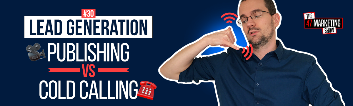 Lead Generation Strategies: Publishing vs Cold Calling | by Istvan ...
