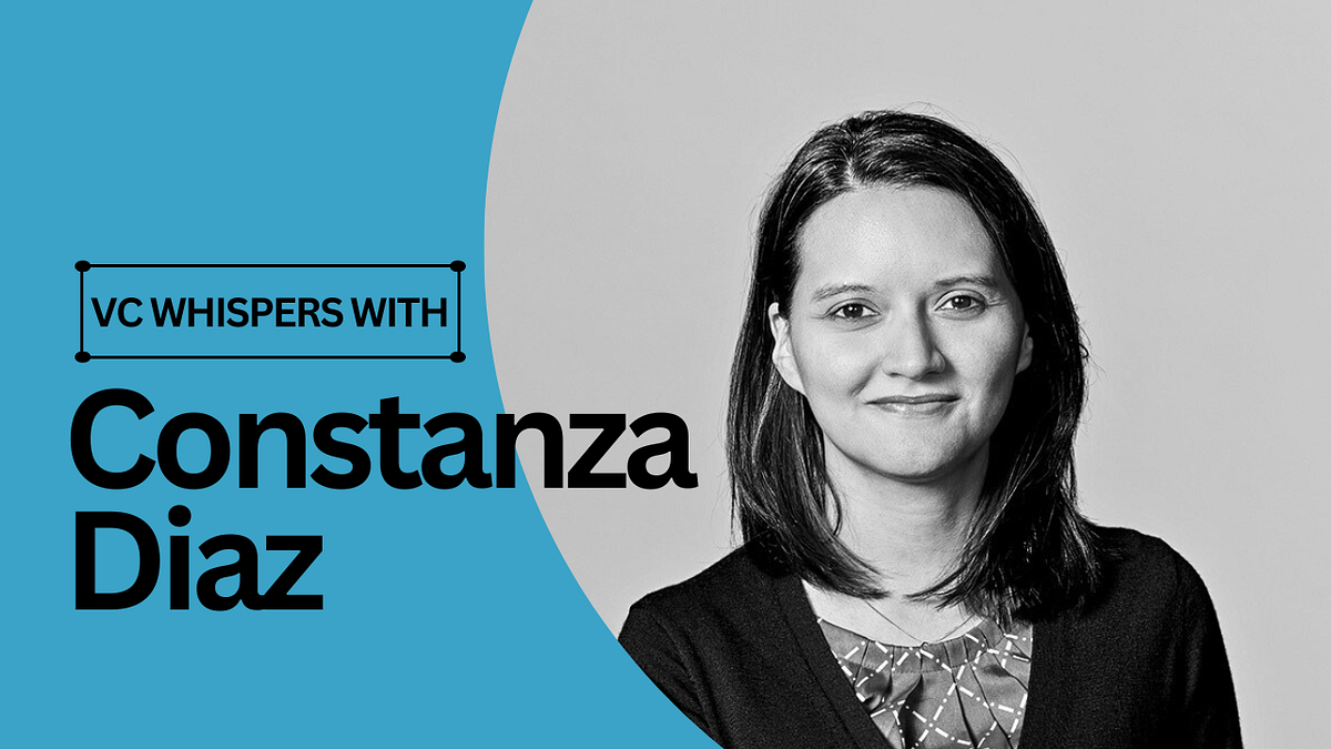 VC Whispers with Constanza Diaz. Who is Constanza, and how long have you… | by Stan | Apr, 2024 ...