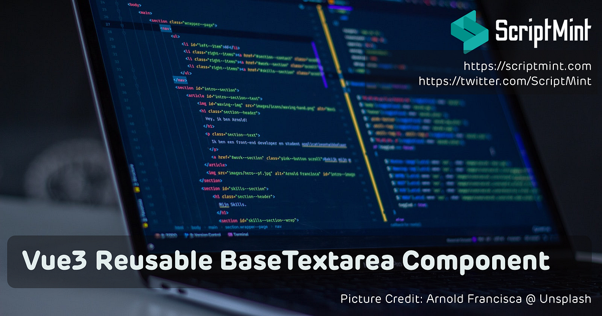 Vue3 Tailwind CSS Form Components Part II — Reusable BaseTextarea Component | by ScriptMint | Medium