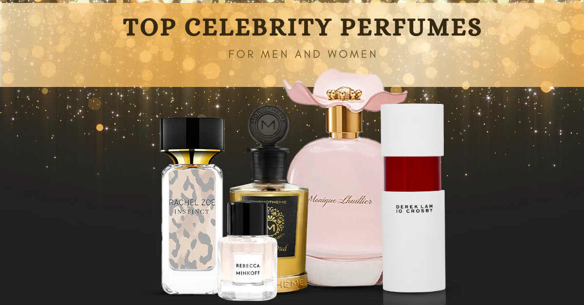 Celebrity Perfume Brands: A Ranking of the Most Popular Scents | by ...