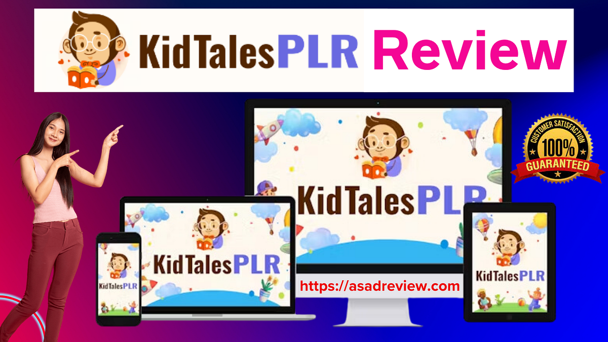 KidTales PLR Review — The Best Solution for Kids Content Creator | by ...