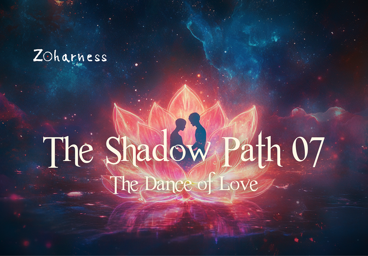 The Shadow Path 07: Dance of Love | by INANNA TÂMTU NAMMU | Medium