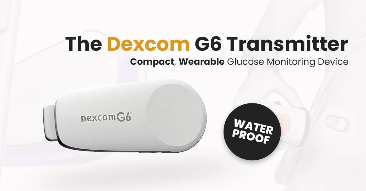 The Dexcom G6 Transmitter: a Lifesaving Tool for People with Diabetes ...