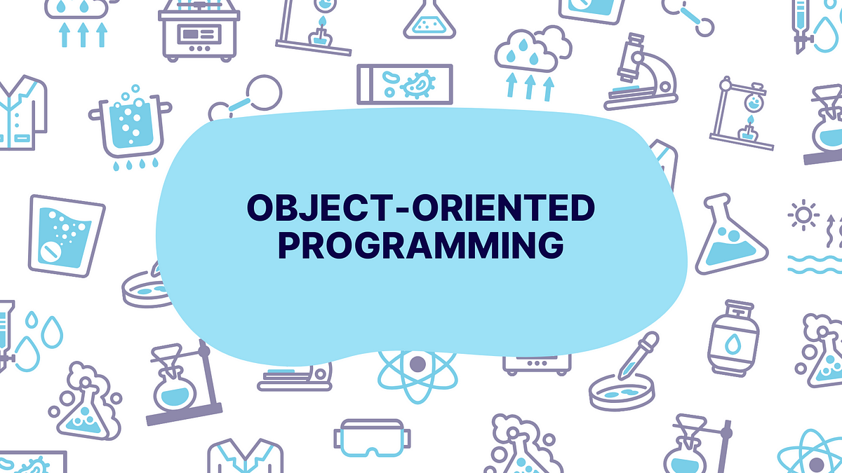 The Foundation Understanding Object Oriented Programming Oops By Amol Pawar Softaai Blogs 2339