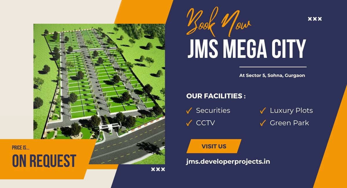 JMS Mega City Gurgaon | Luxury Plots At Sector 5, Sohna | by Shubham ...
