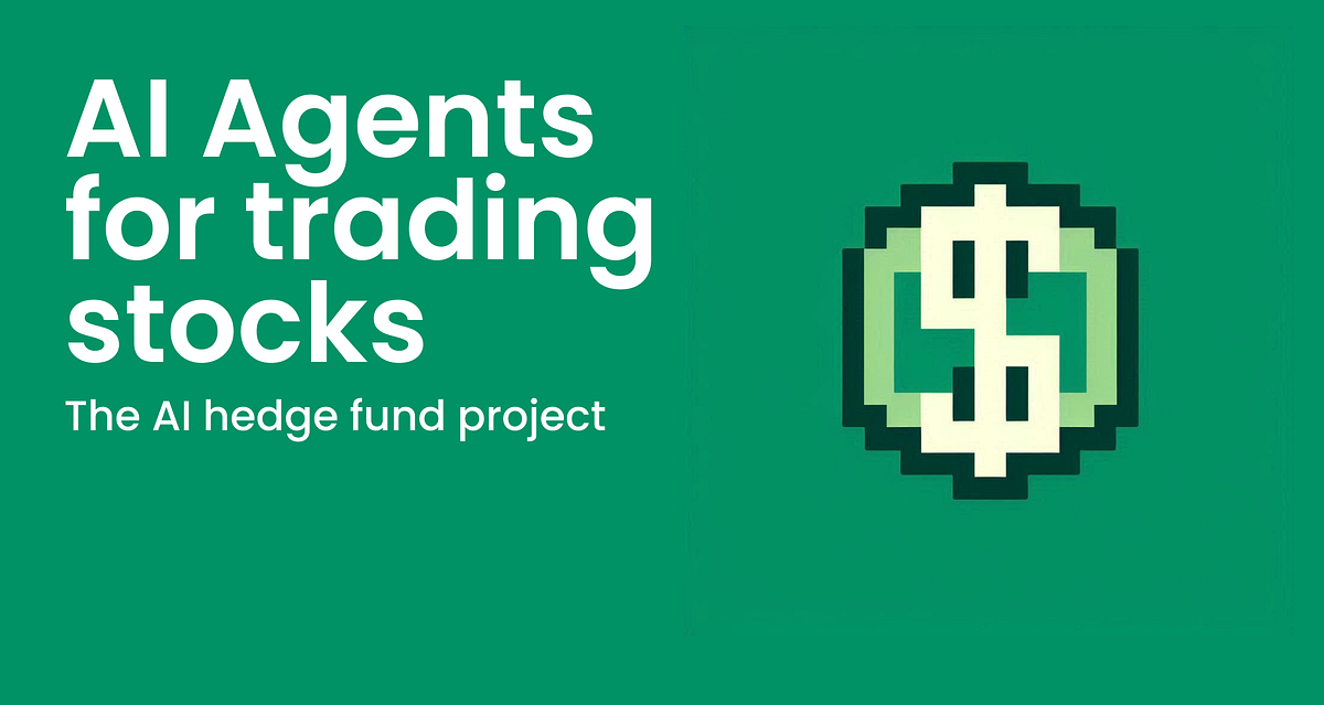 AI Hedge Fund: Exploring the Future of Automated Trading with GPT | by Shivansh Kaushik | Medium