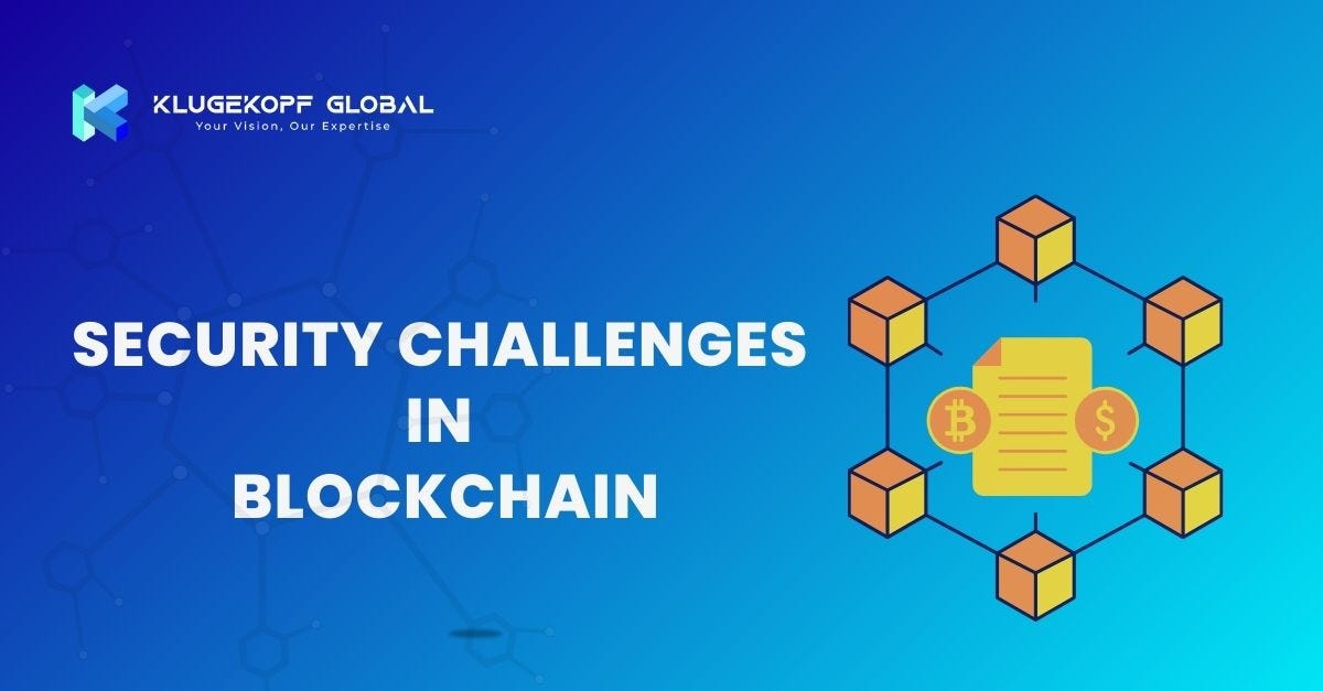 The Security Challenges of Blockchain and How to Overcome Them | by ...