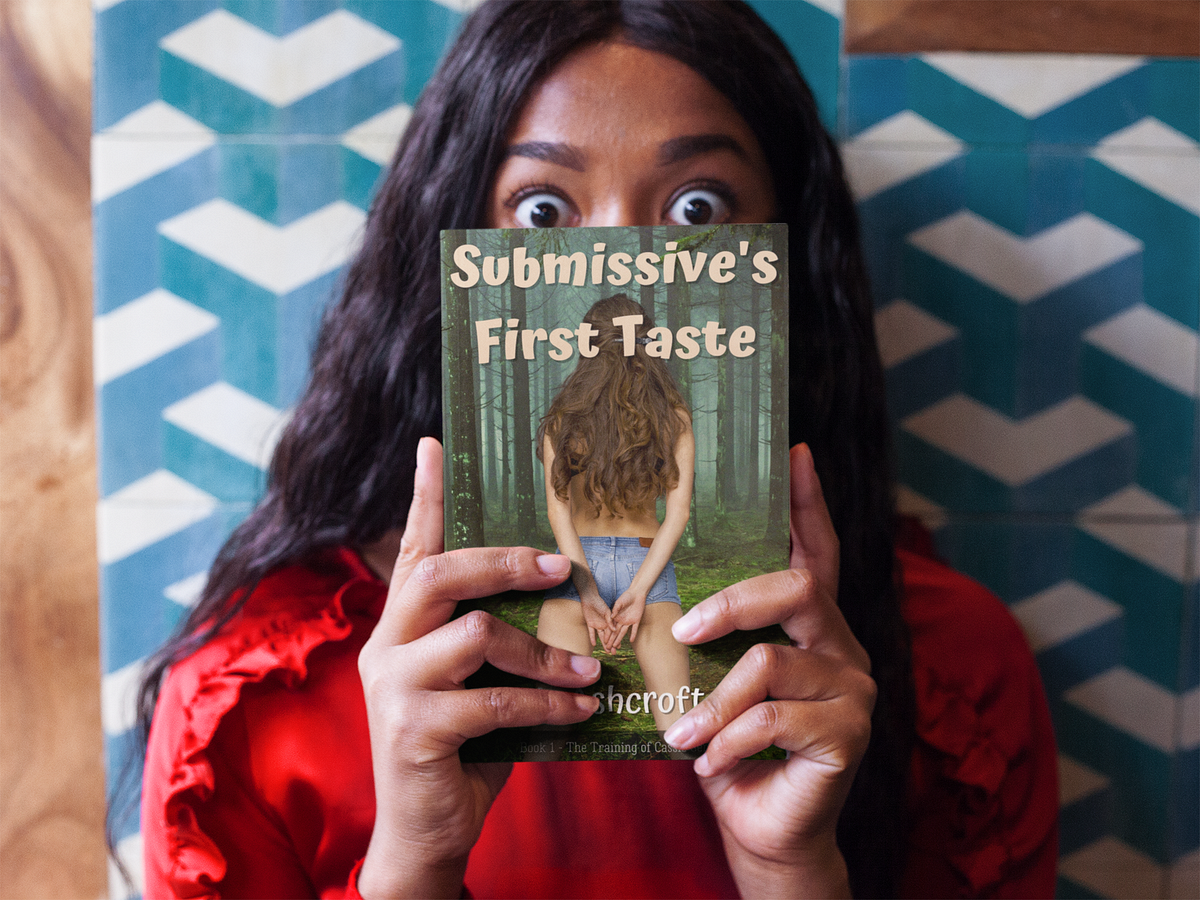 Submissive’s First Taste. Book 1 of The Training of Cassie Series | by ...