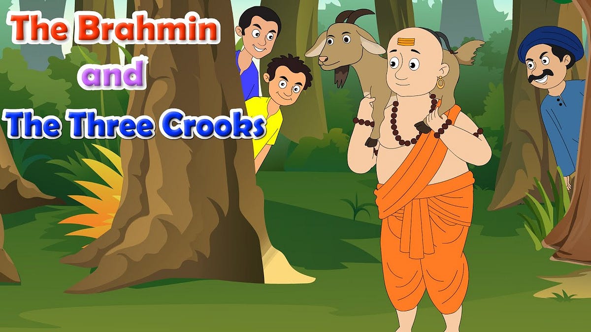 The Brahmin and the Three Crooks — Don’t Doubt Your Own Eyes | by KAPIL ...
