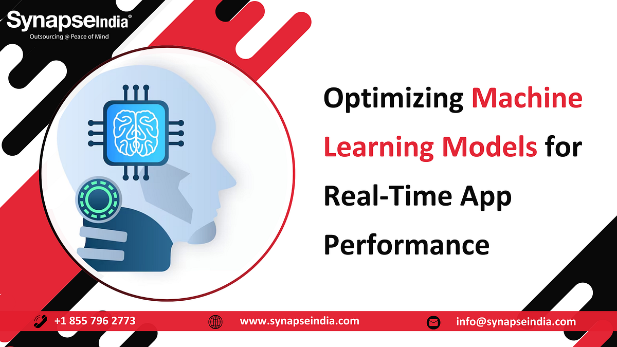 Optimizing Machine Learning Models for Real-Time App Performance | by Sophia Brown | Mar, 2025 ...