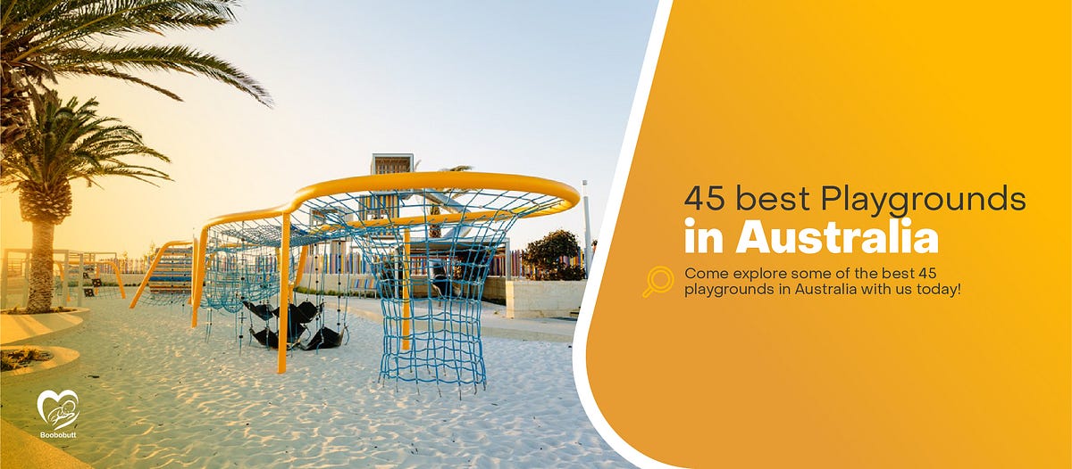 45 Best Playgrounds in Australia - boobobutt - Medium