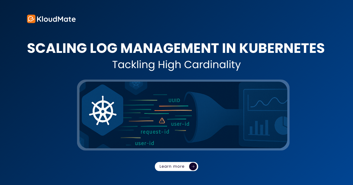 Scaling Log Management in Kubernetes: Tackling High Cardinality | by ...